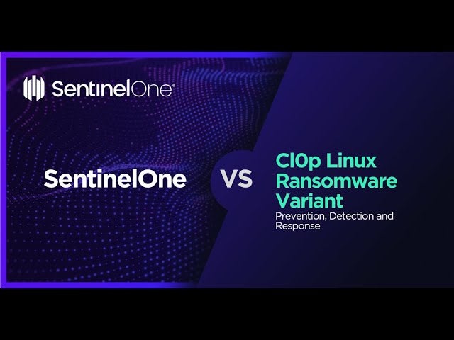 SentinelOne vs Cl0p Ransomware Linux Variant - Detection and Mitigation | SentinelOne FR